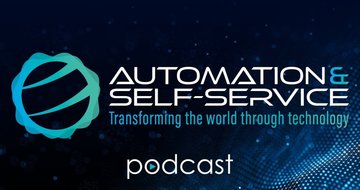 Podcasts | Automation & Self-Service
