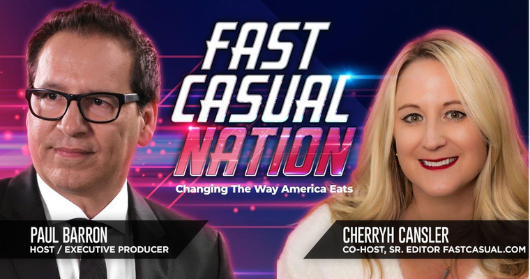 Cherryh Cansler joins Paul Barron as co-host of Fast Casual Nation ...
