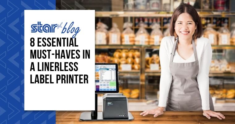 8 Essential Must-Haves In A Linerless Label Printer | Fast Casual