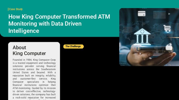 How King Computer Transformed ATM Monitoring with Data Driven ...