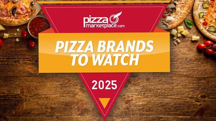 Pizza Brands to Watch in 2025 | Pizza Marketplace