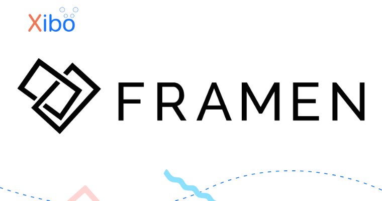 Xibo Partners with FRAMEN to connect people, places, and products through the power of DOOH ...