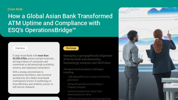 How a Global Asian Bank Transformed ATM Uptime and Compliance with ...