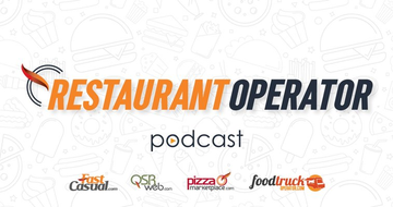 Restaurant Operator Podcast | Fast Casual