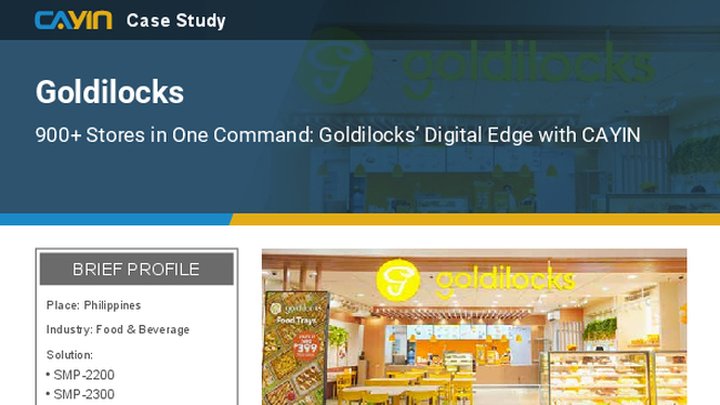 900+ Stores in One Command: Goldilocks’ Digital Edge with CAYIN ...