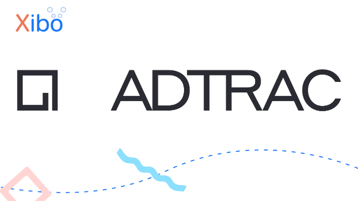 Xibo Signage partners with Adtrac, leading Swiss Software Provider ...