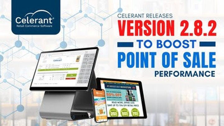 Celerant launches software update 2.8.2, overhauling POS performance | Kiosk Marketplace