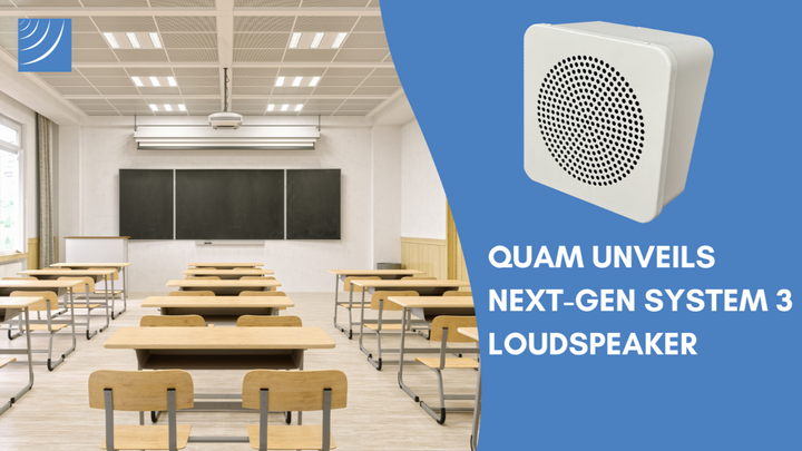 Quam debuts System 3 loudspeaker | Digital Signage Today