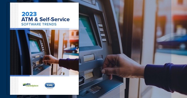 2023 ATM & Self-Service Software Trends | ATM Marketplace