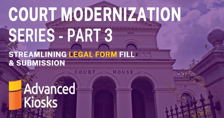 Court Modernization Series Pt.3: Streamlining Legal Form Fill ...