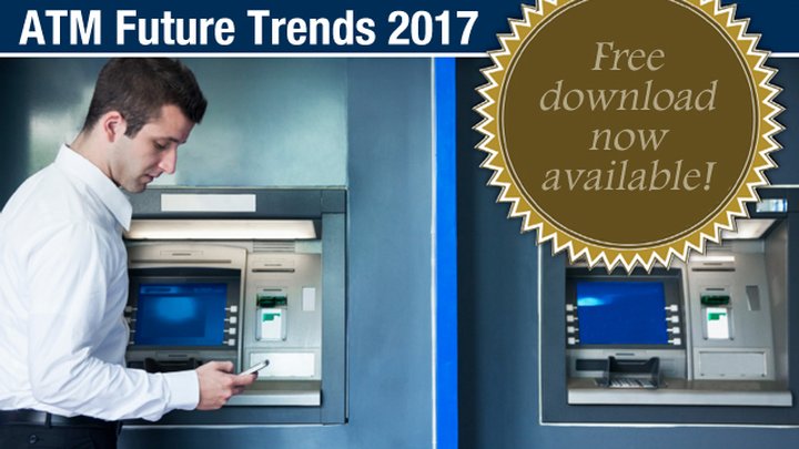 Introducing: ATM Future Trends 2017 | ATM Marketplace