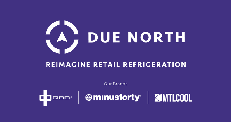 Due North acquires refrigerated showcase maker MTL Cool | Vending Times
