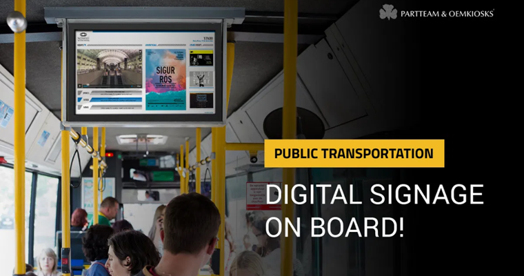Public Transportation: Digital Signage on Board! | Kiosk Marketplace