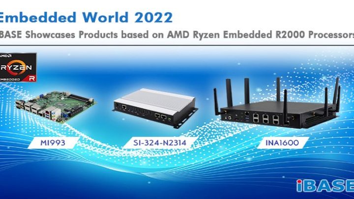 Embedded World 2022: IBASE Showcases Products based on AMD Ryzen ...