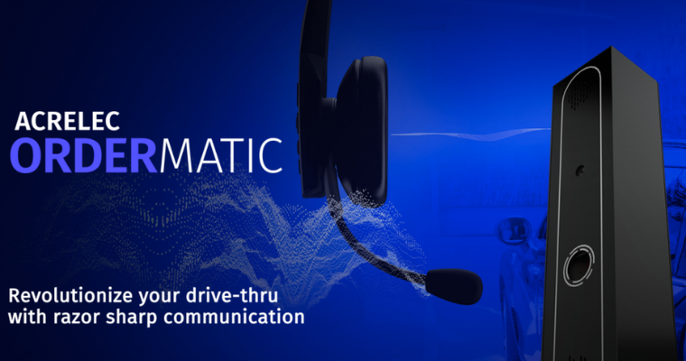 Global Restaurant Tech Brand Acrelec Acquires Drive-In Solution ...
