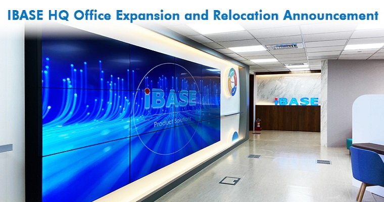 IBASE HQ Office Expansion and Relocation Announcement | Digital Signage Today