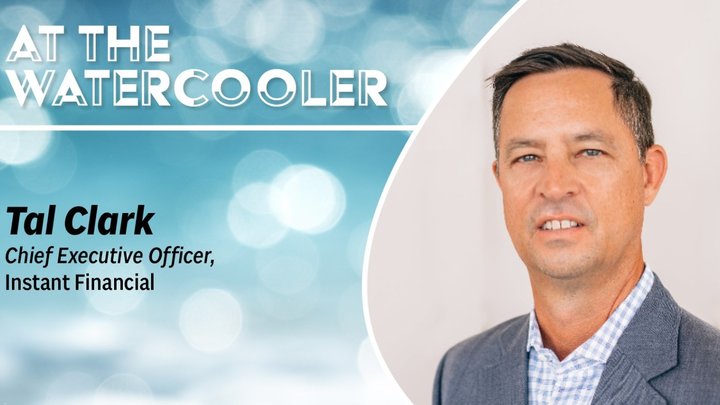At the Watercooler with Tal Clark of Instant Financial | Fast Casual