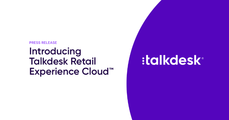 Talkdesk Introduces New Industry-Specific Solution: Talkdesk Retail ...