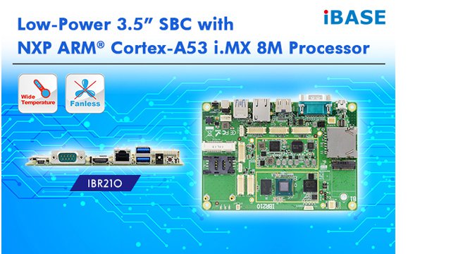 Low-Power 3.5” SBC with NXP ARM® Cortex-A53 i.MX 8M Processor | Digital ...