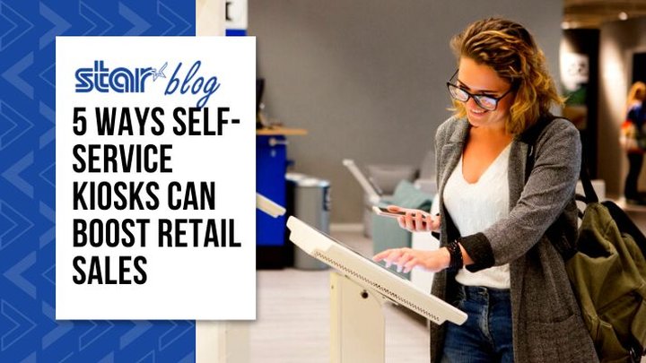 5 Ways Self-Service Kiosks Can Boost Retail Sales | Kiosk Marketplace