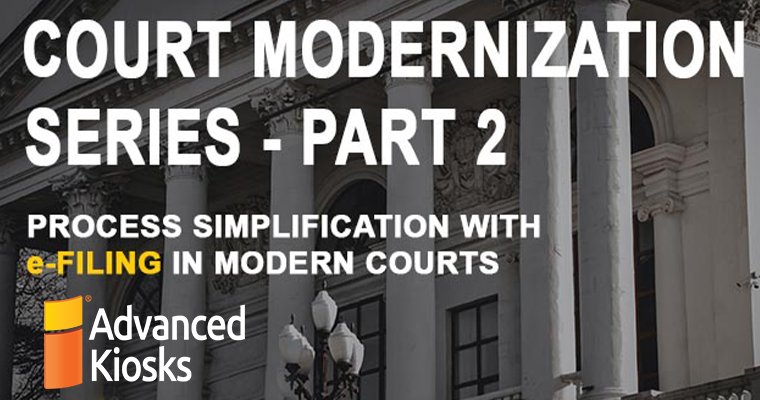 Court Modernization Series Pt.2: Process Simplification with e-Filing ...