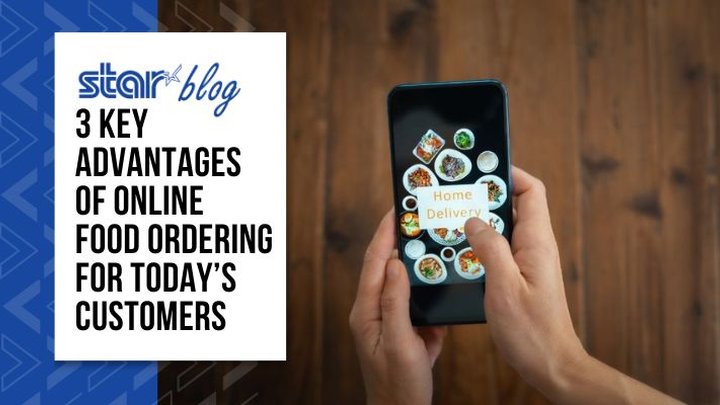 3 Key Advantages Of Online Food Ordering For Today’s Customers | Fast ...