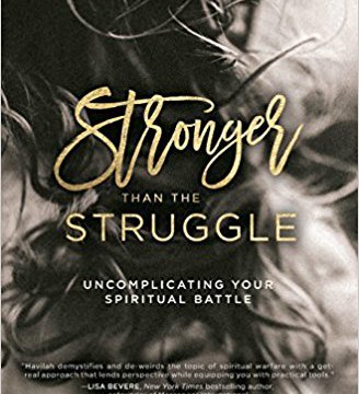 Book review: Stronger Than the Struggle | Biblical Leadership