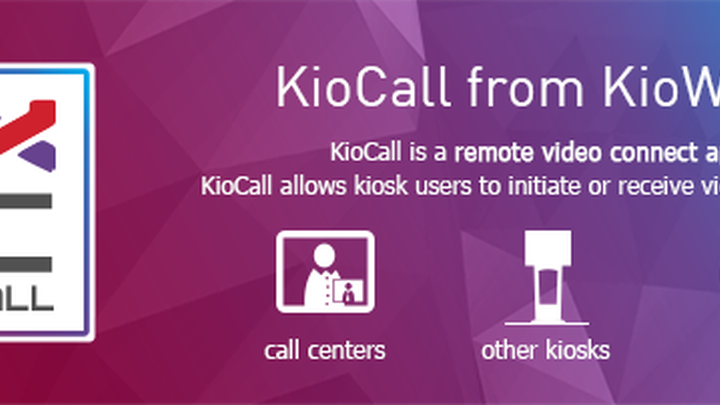KioWare Releases KioCall Video Conferencing App | Kiosk Marketplace